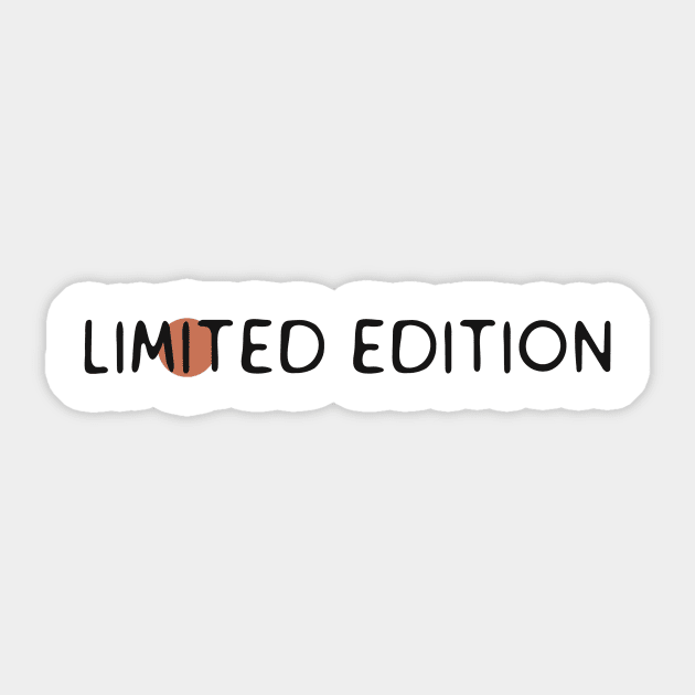 Limited edition - Limited Edition - Sticker | TeePublic