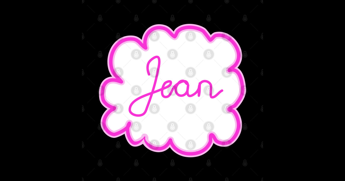 Jean. Female name. - Jean - Posters and Art Prints | TeePublic