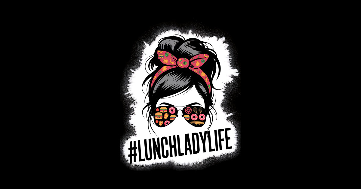 Woman Bun Lunch Lady Life - Woman Bun Lunch Lady Life - Sticker | TeePublic