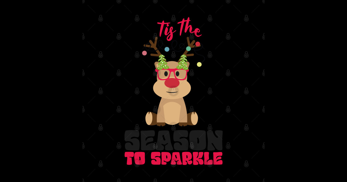Tis The Season To Sparkle Funny Christmas Girl Gift - Tis The Season ...