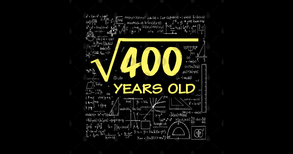 Square Root 20th Birthday 20 Years Old Math Lover - Square Root 20th ...