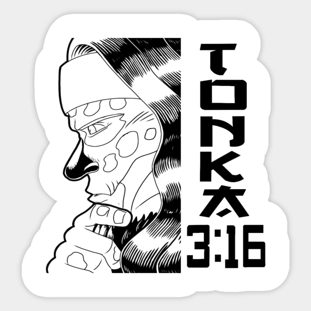 Tonka 3:16 - Tonkasaw - Sticker | TeePublic
