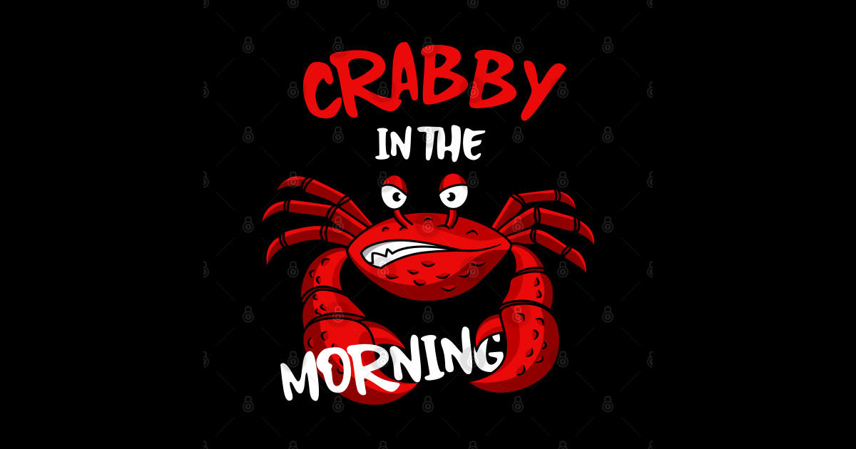 Crabby In The Morning - Crabby - Magnet | TeePublic