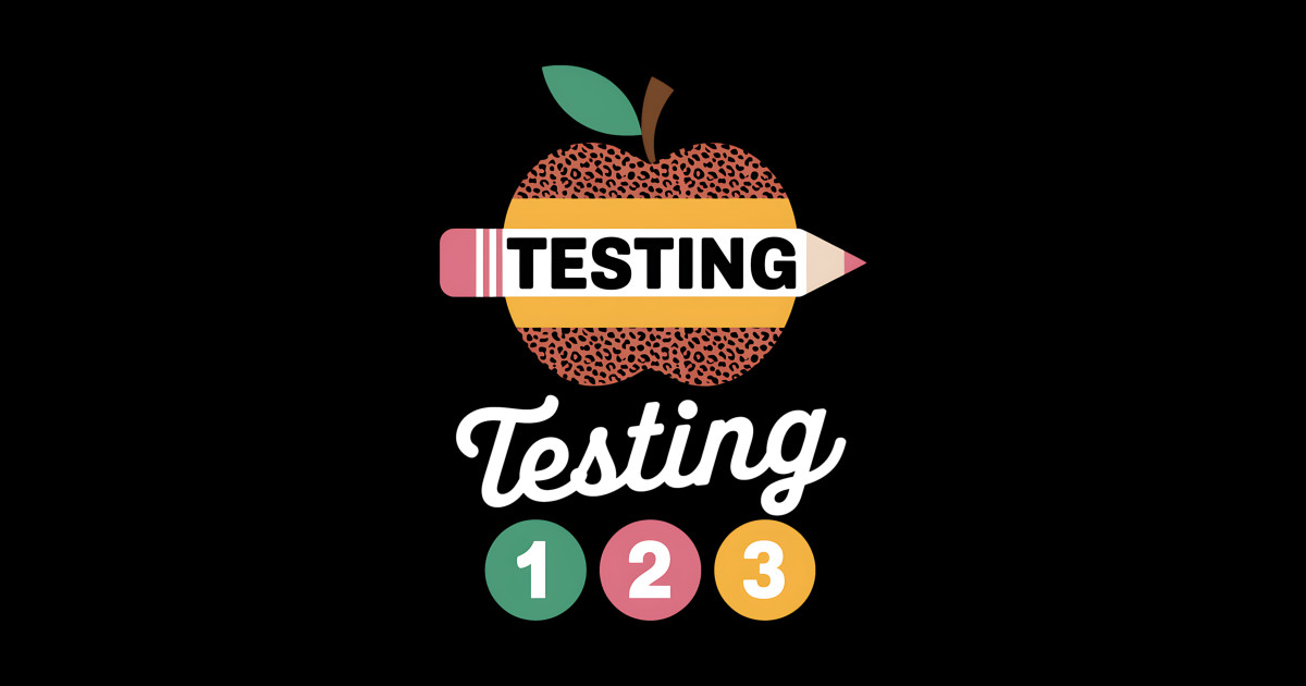 Testing Testing 123 Leopard Test Day For Teachers Students - Test Day ...