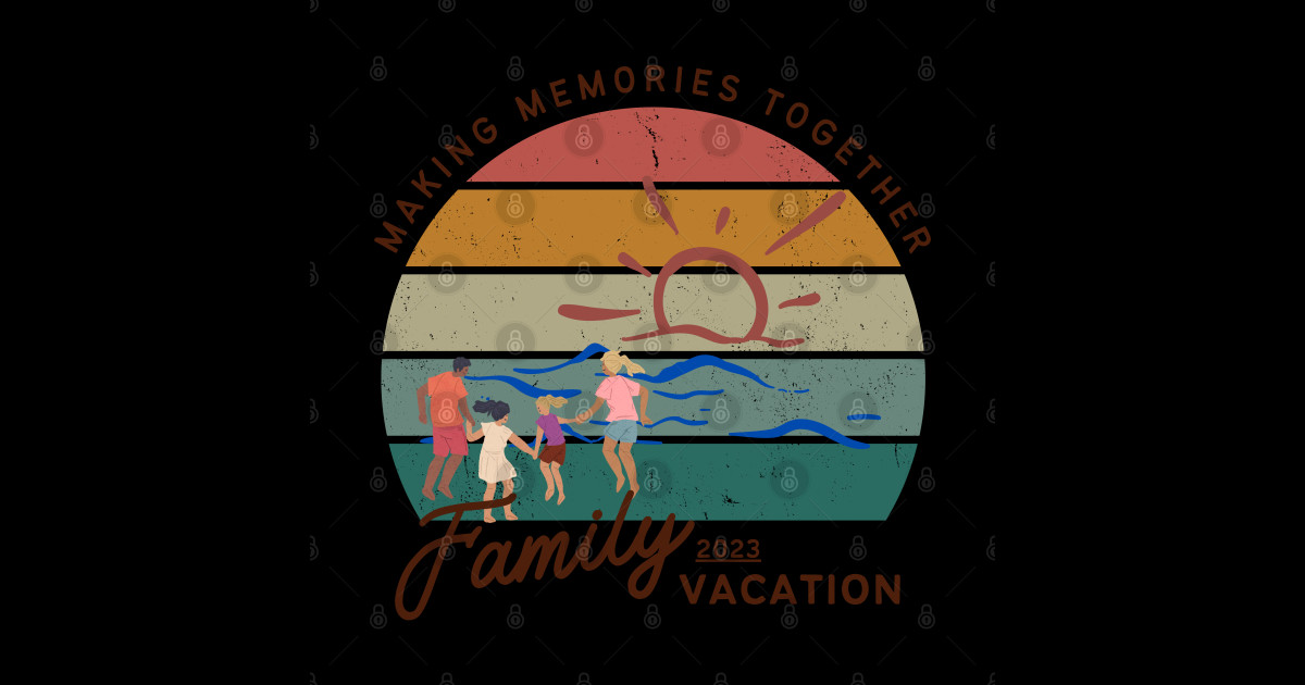 Making Memories Together Family Vacation - Making Memories Family ...
