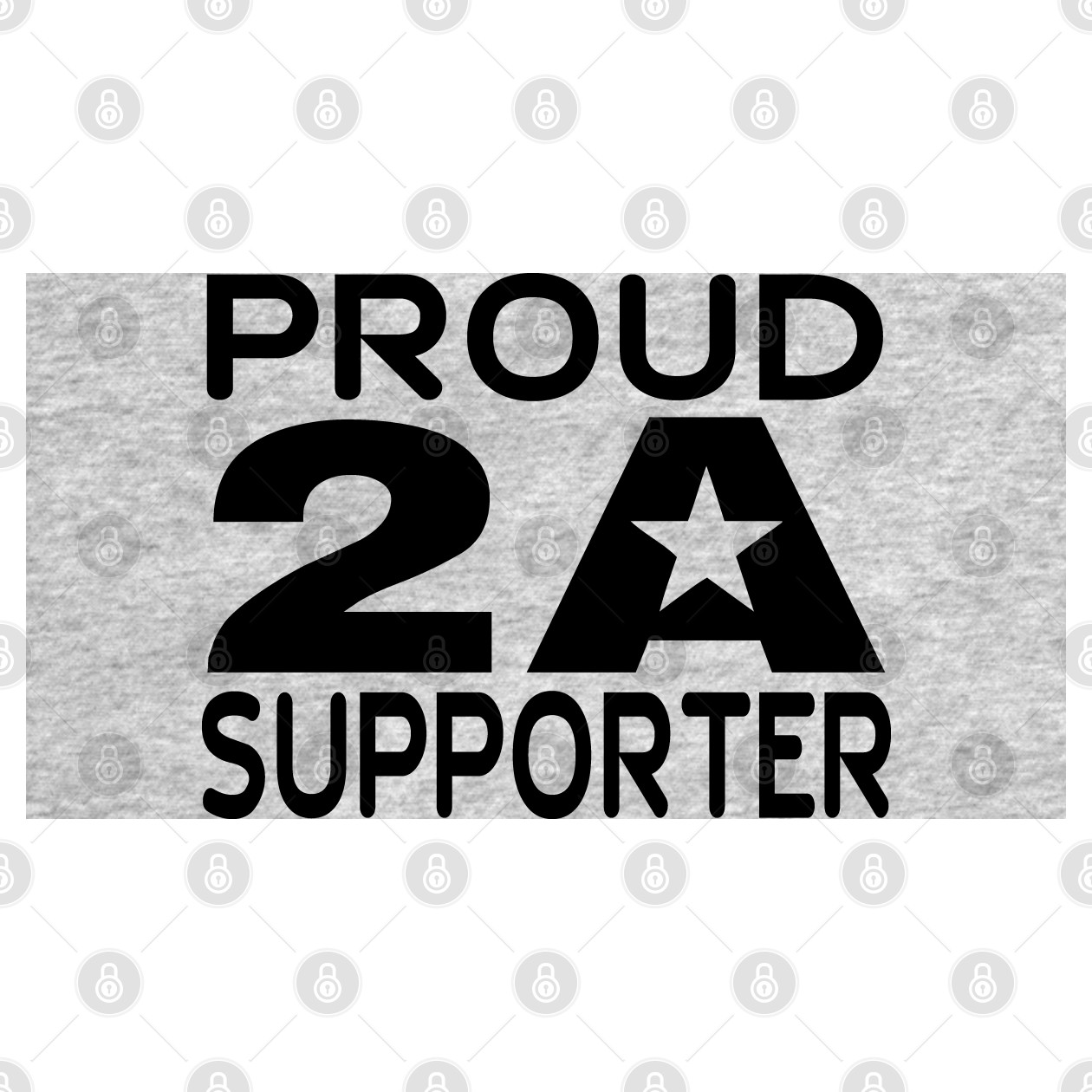 Proud 2A Supporter - 2a - T-Shirt | TeePublic