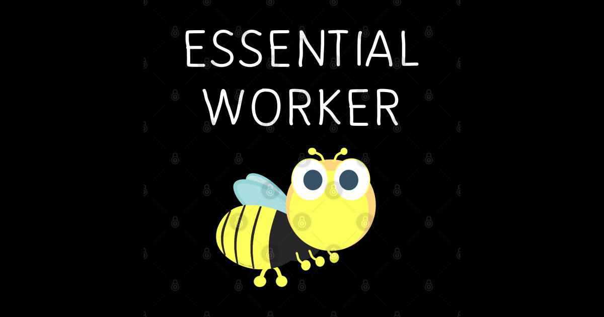 Essential Worker - Bee - Sticker | TeePublic