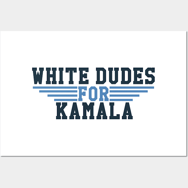 White-Dudes-For-Harris-2024 - White Dudes For Harris - Posters and Art ...