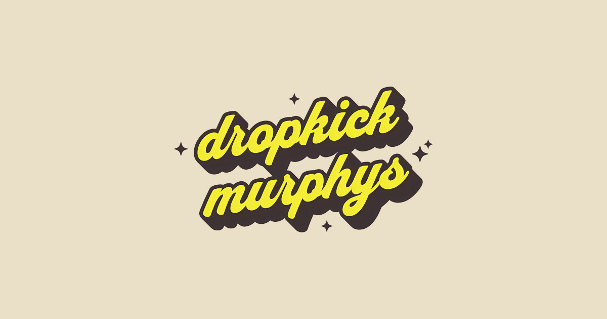 Vintage old typo dropkick - Dropkick Murphys - T-Shirt | TeePublic