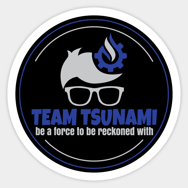 Team Tsunami - Team Tsunami - Sticker | TeePublic