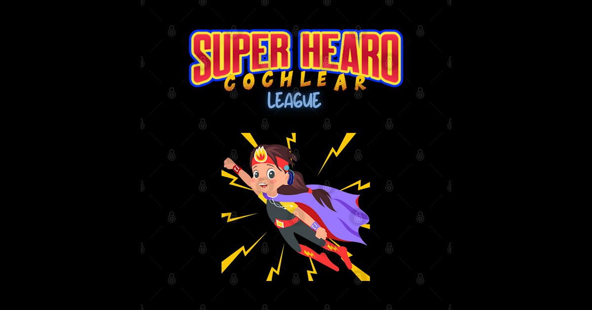 Super Hearo, Cochlear League | Cochlear Implant | Deaf - Cochlear ...