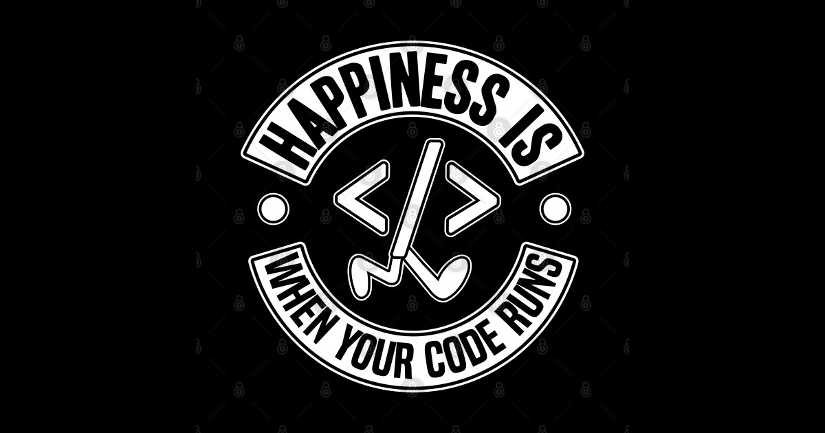 Funny Programmer Happiness Debugging Coding Gift - Programmer - Posters ...
