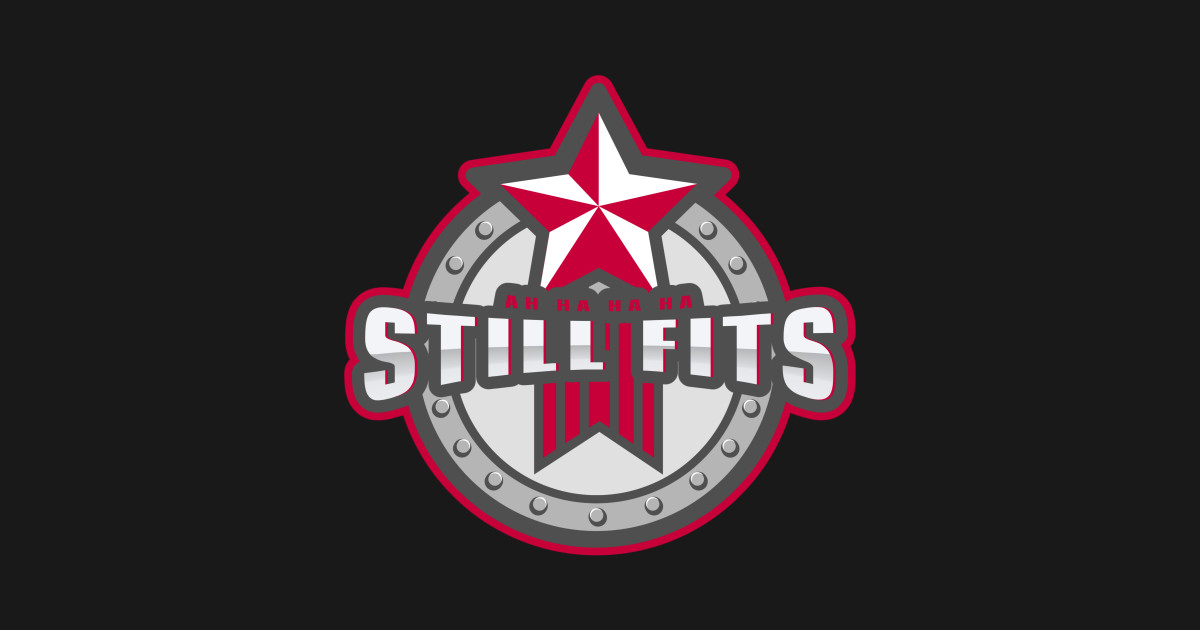 AH HA HA HA , STILL FITS - Film Quotes - Kids Hoodie | TeePublic