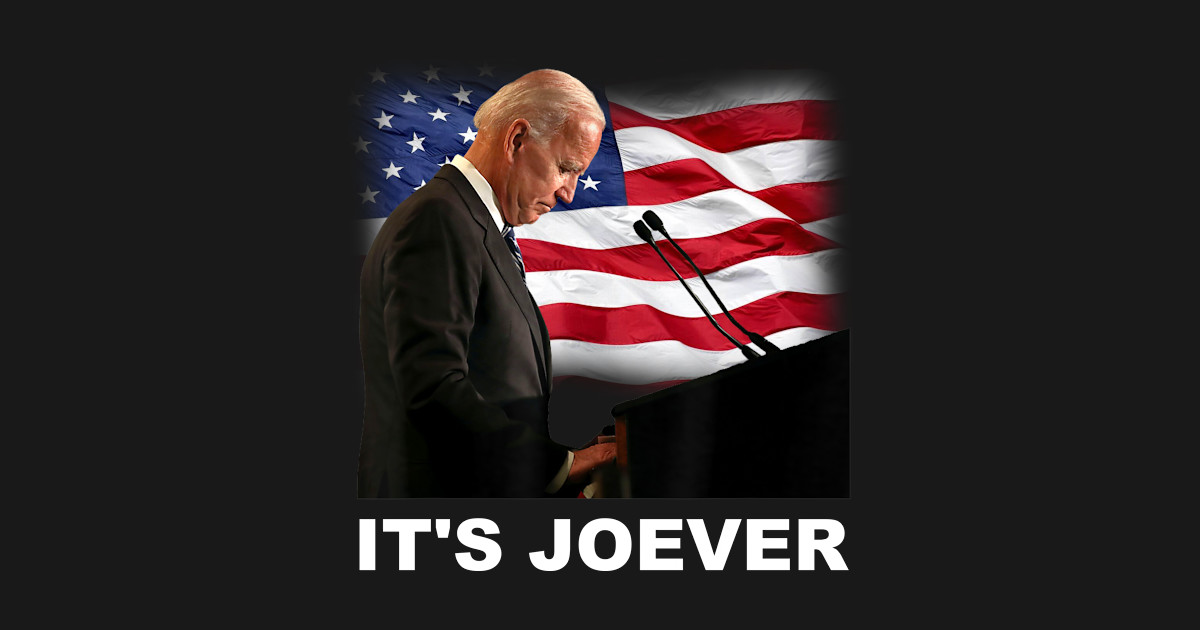 Biden It's Joever America USA Shirt It's Joever - Its Joever - T-Shirt ...