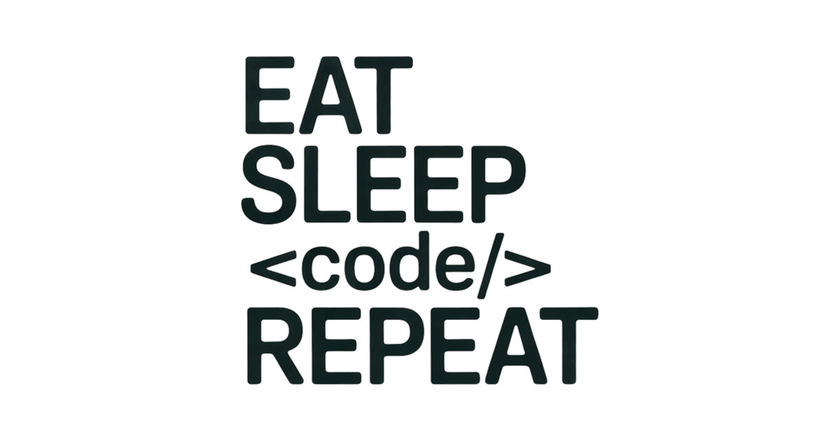 Eat Sleep Code Repeat Programming Coding - Programming - T-Shirt ...