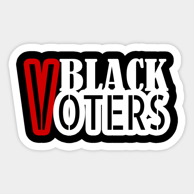 Black Voters, Vote Gift, Black Votes Matte, Election 2020, Black Power ...