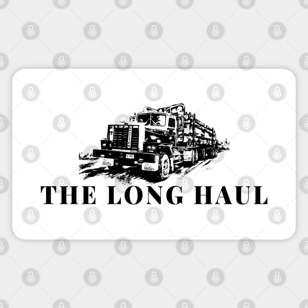 Logging Truck The Long Haul - Logging Truck - Sticker | TeePublic