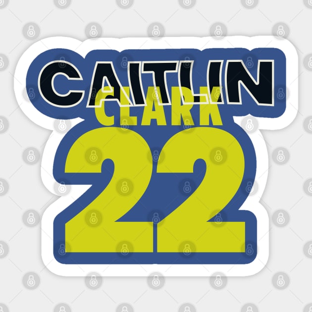 CAITLIN CLARK 22 - Clark - Sticker | TeePublic