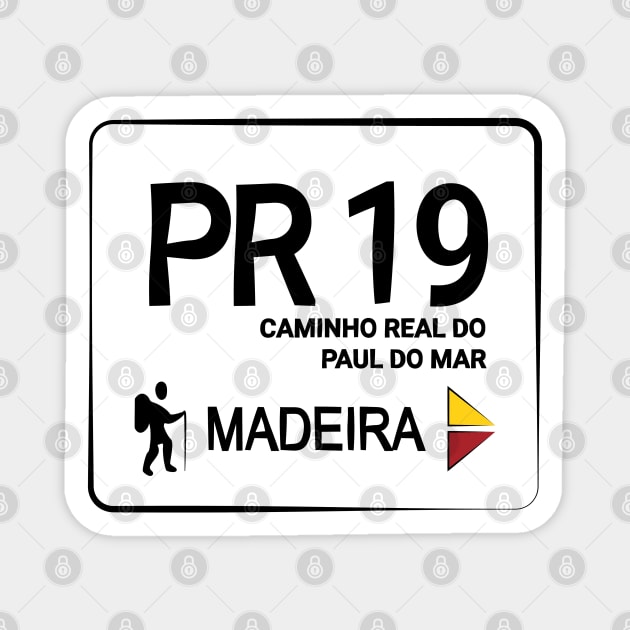 Madeira Island PR19 CAMINHO REAL DO PAUL DO MAR logo - Madeira - Magnet ...