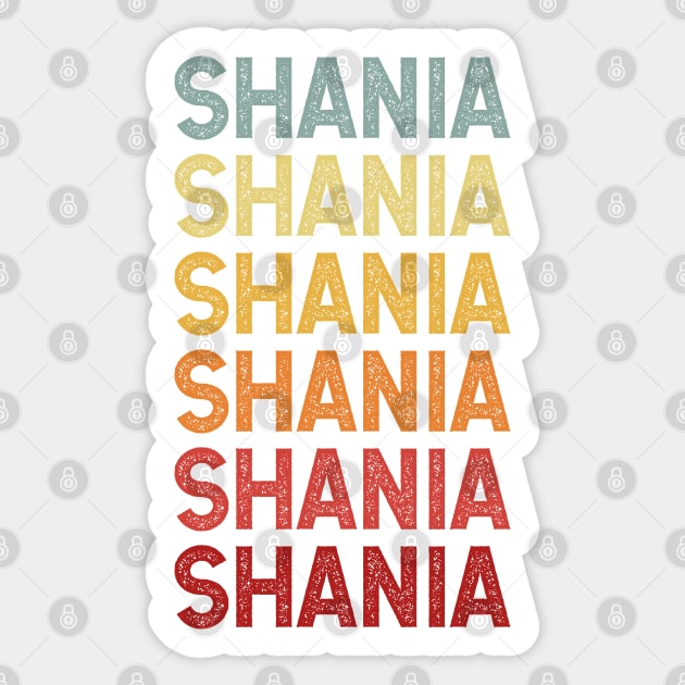 Shania Vintage Name Gift - Shania - Sticker | TeePublic