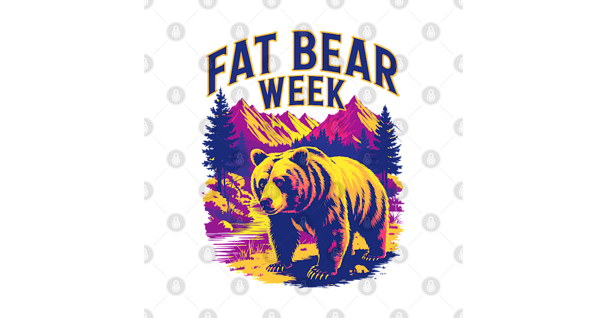 Fat Bear Week 2024 - Fat Bear Week - T-Shirt | TeePublic