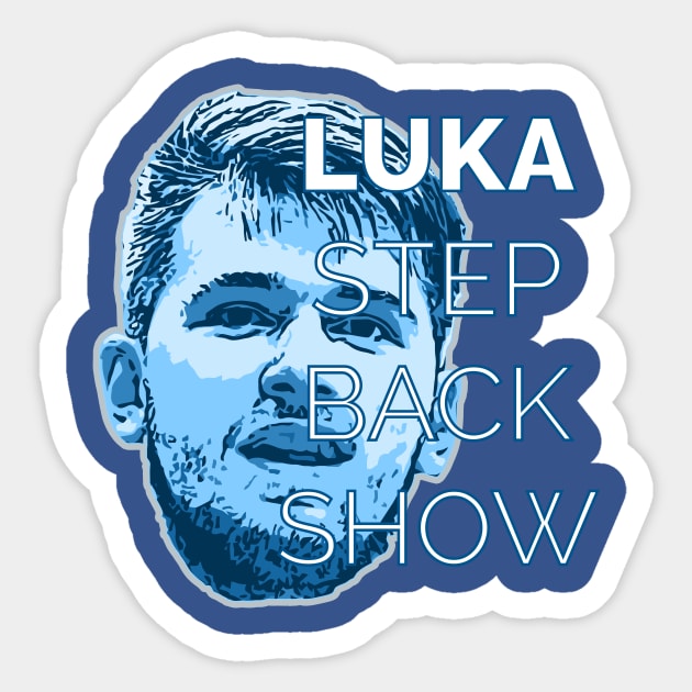 Luka Doncic Step Back Show - Nba Players - Sticker | TeePublic