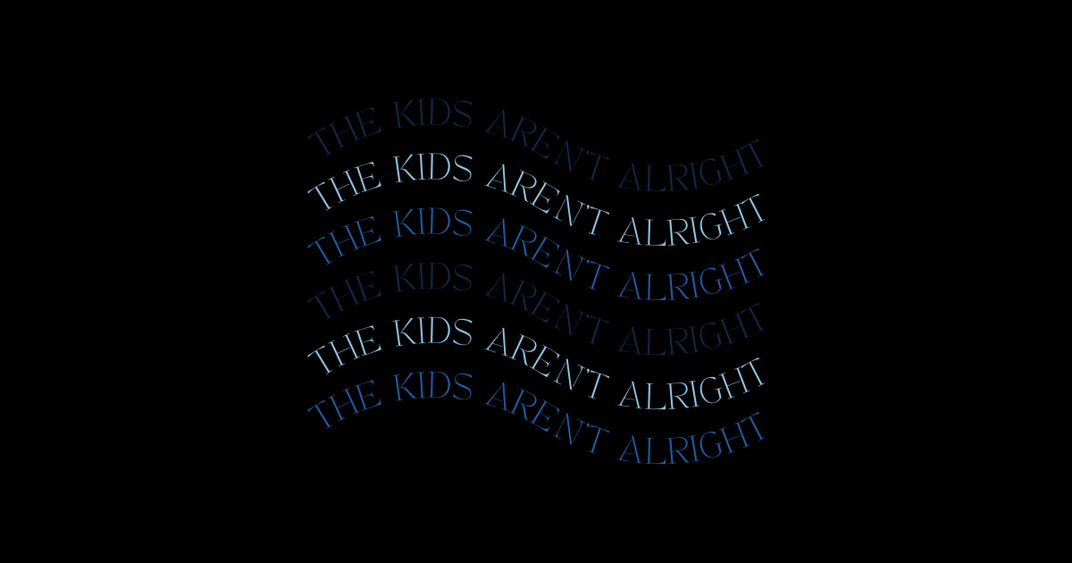 The kids aren't alright - wavy aesthetic text - Irrelevant - Sticker ...