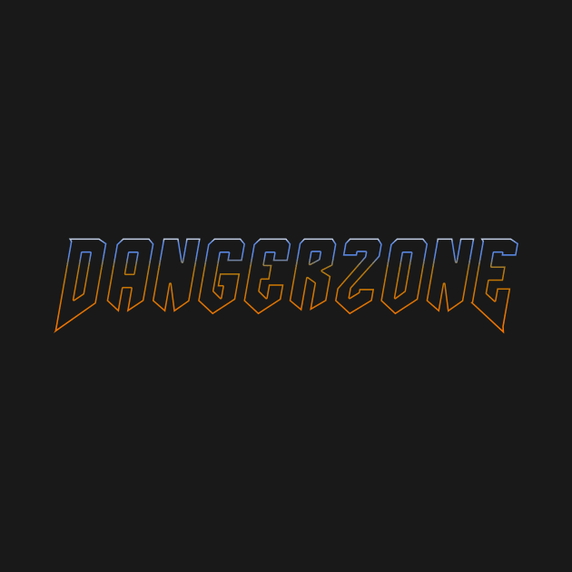Dangerzone - Dangerzone - T-Shirt | TeePublic
