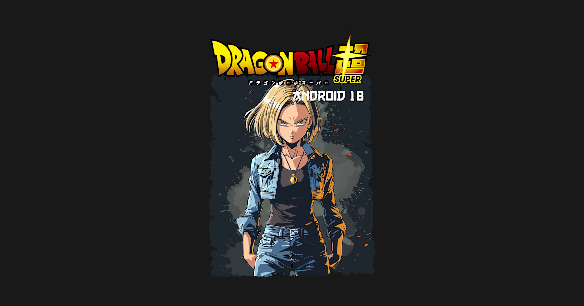 ANDROID 18 FAN ART - Android 18 Fan Art - T-Shirt | TeePublic