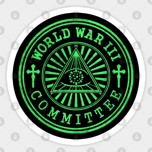 WWIII Committee Parody - Wwiii - Sticker | TeePublic