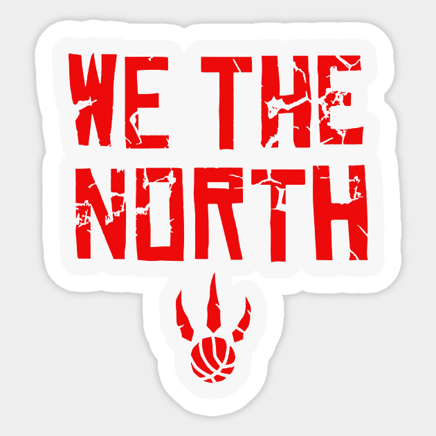 We The North - Canada Basket Ball Sport Kawhi - Sticker | TeePublic