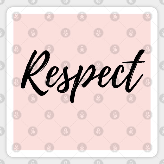 Respect - Pink Background - Respect - Sticker | TeePublic