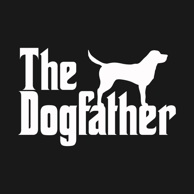 The Dogfather - Fathers Day - T-Shirt | TeePublic