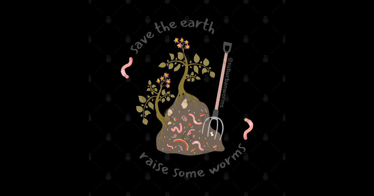 Save Earth, Grow Worms - Worms - Sticker | TeePublic