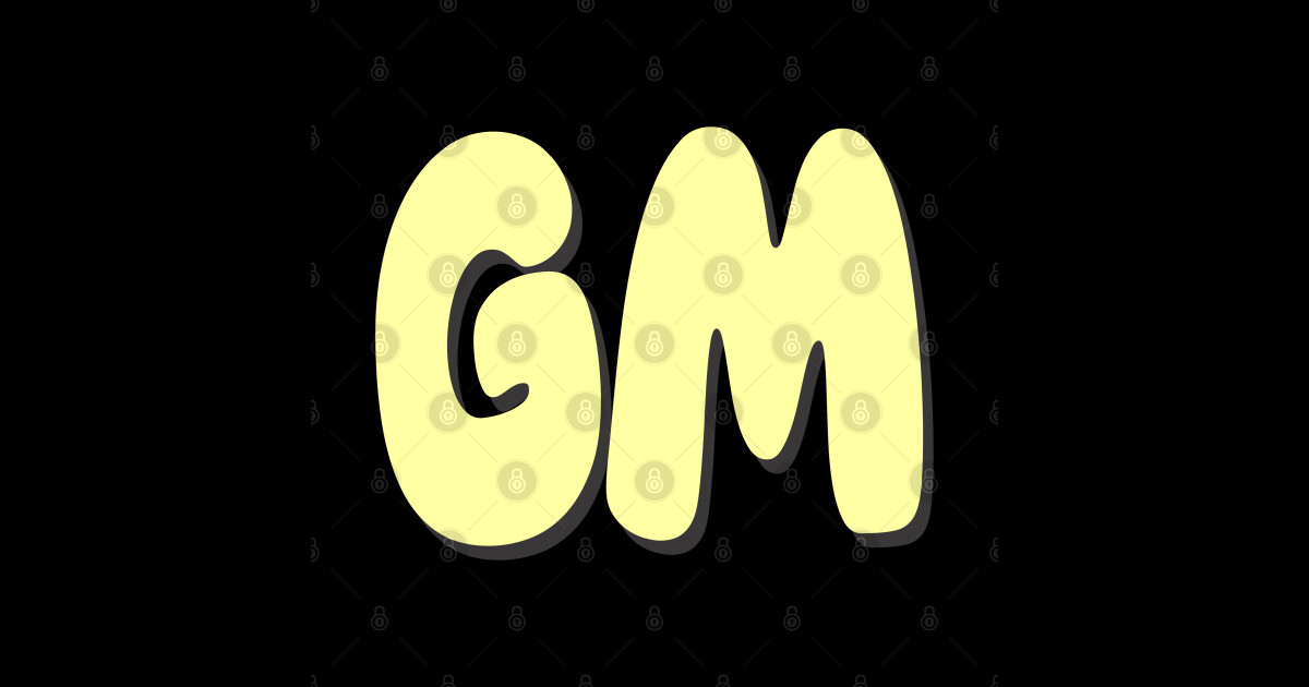 Good Morning Gm Meme - Positive Vibes - Sticker | TeePublic