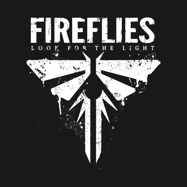 Fireflies - The Last Of Us - T-Shirt | TeePublic
