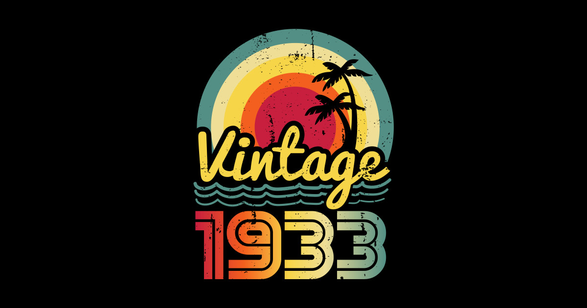 Vintage 1933 Made in 1933 90th birthday 90 years old Gift - Vintage ...