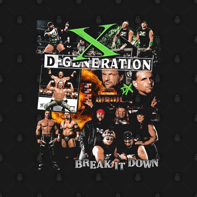 D-Generation X Break It Down - D Generation X - T-Shirt | TeePublic