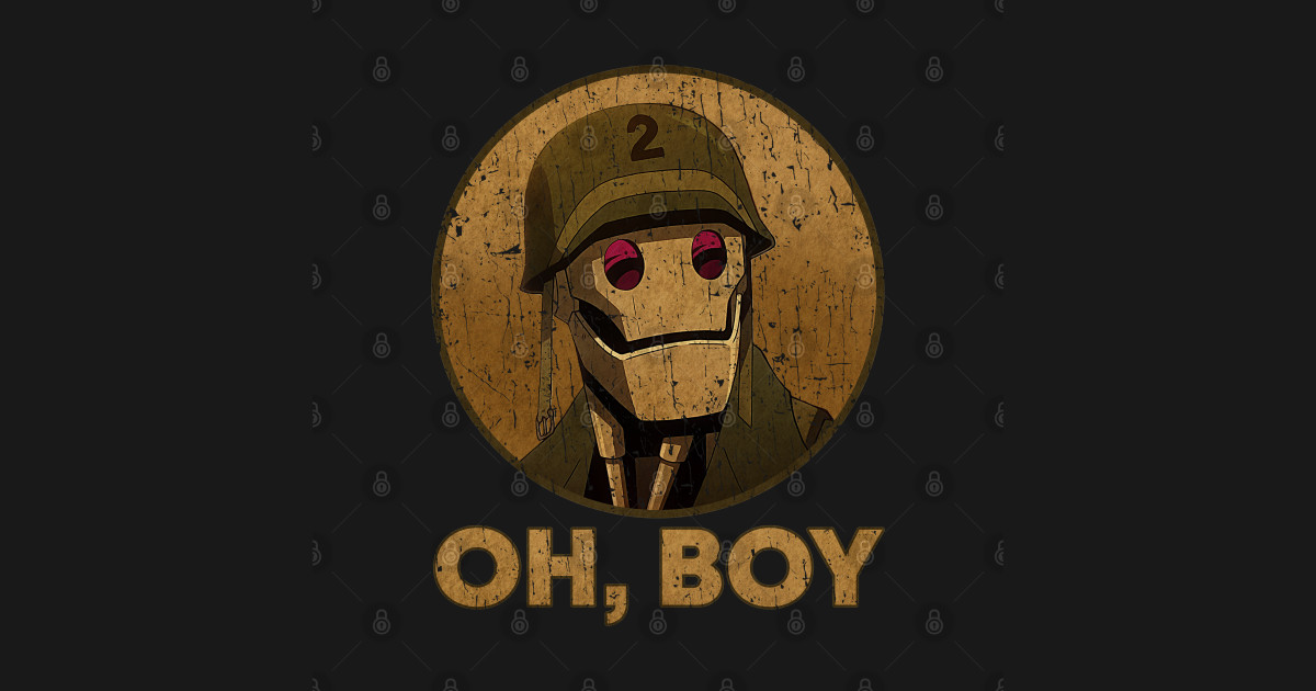 VINTAGE GI ROBOT - OH, BOY - Vintage - T-Shirt | TeePublic