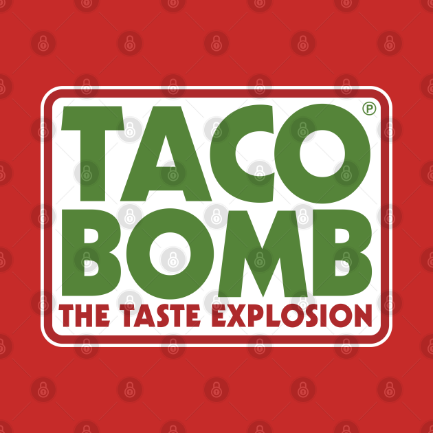 Taco Bomb - Grand Theft Auto - T-Shirt | TeePublic