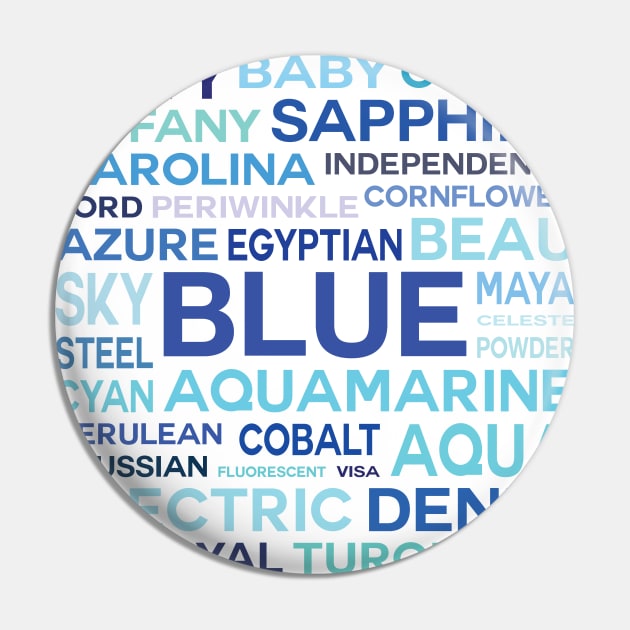 Word Cloud - Shades of Blue (White Background) - Blue - Pin | TeePublic