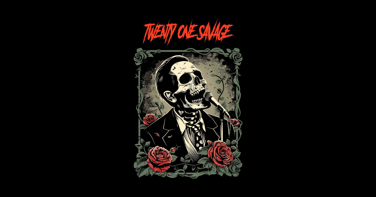 21 SAVAGE RAPPER FAN ART - 21 Savage Rapper Fan Art - Sticker | TeePublic