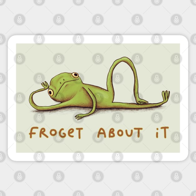 Froget About It - Funny Frog - Sticker | TeePublic