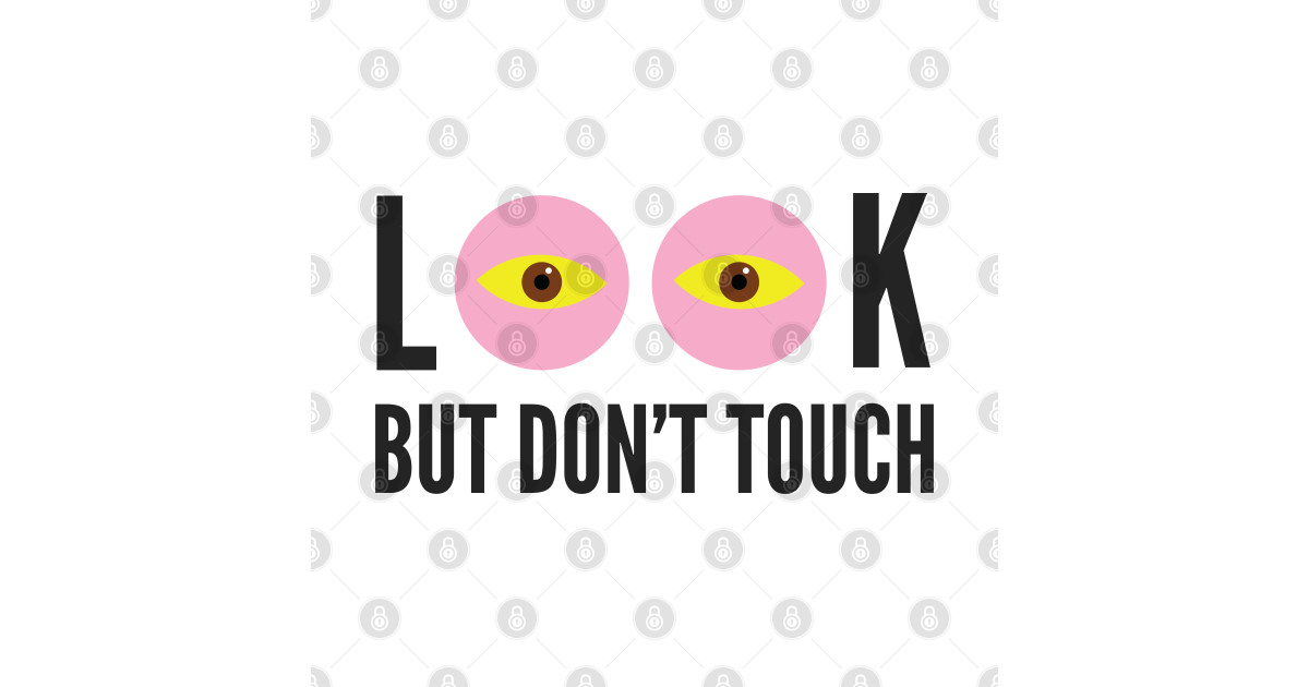 Look But Don’t Touch – Bold Minimalist Eye Illustration - Look But Dont ...