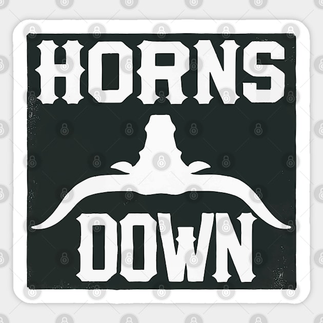 Horns Down! Vintage Texas Upside Down - Horns Down - Sticker | TeePublic
