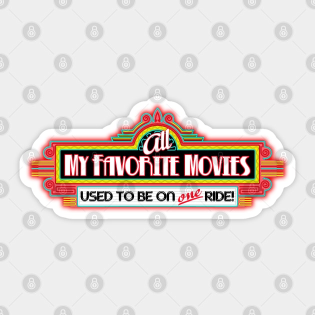 My Favorite Movies - Walt Disney World - Sticker | TeePublic