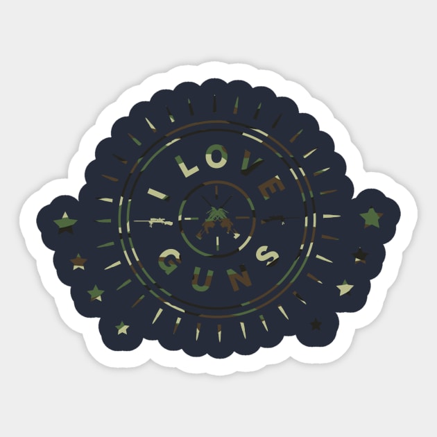 I Love Guns Weapons - Guns - Sticker | TeePublic