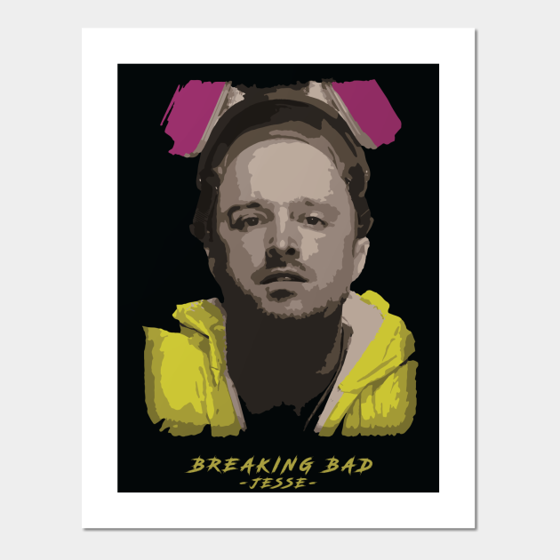 Breaking bad Jesse - Breaking Bad - Posters and Art Prints | TeePublic