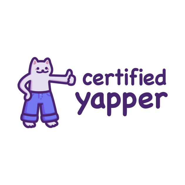 Certified Yapper (Dark Text) - Meme - T-Shirt | TeePublic