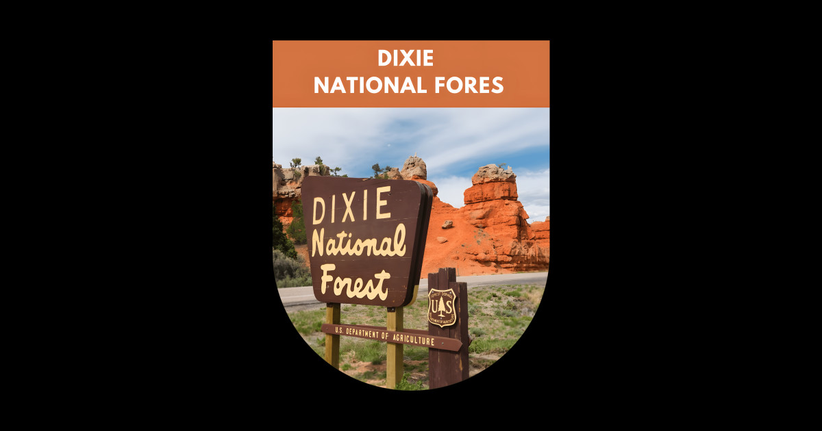 Dixie National Forest - Dixie - Sticker | TeePublic